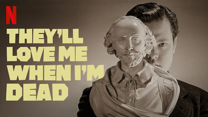 Is 'They'll Love Me When I'm Dead' on Netflix UK? Where to Watch the ...